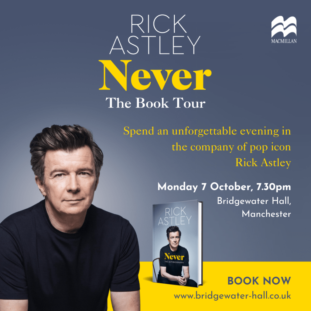 Rick Astley Brings His New Autobiography to The Bridgewater Hall - 5 ...